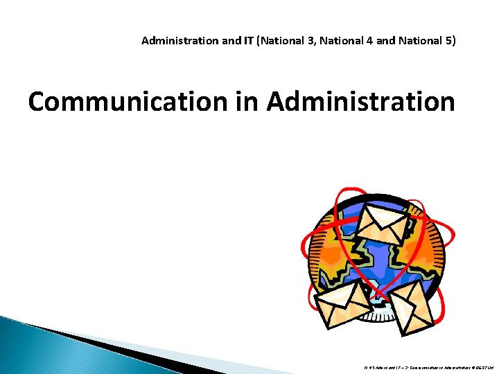 Administration and IT National 3 National 4 and
