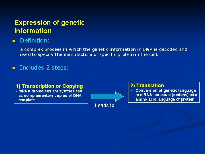 Expression of genetic information Part I Objectives n