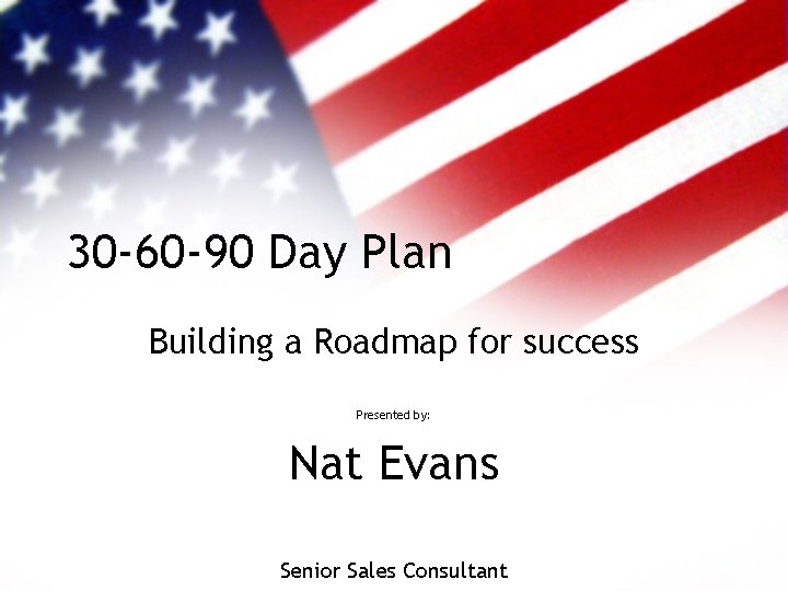 30 60 90 Day Plan Building a Roadmap
