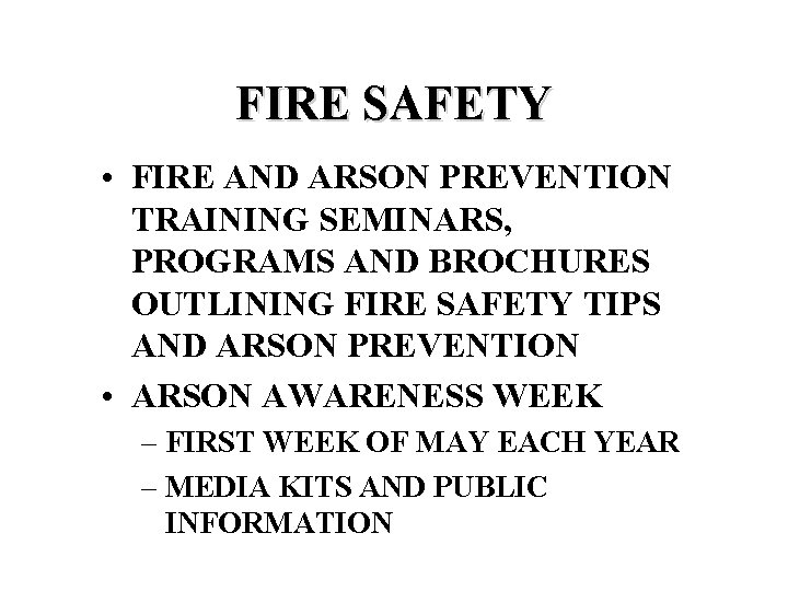 INTERNATIONAL ASSOCIATION OF ARSON INVESTIGATORS 2003 The I