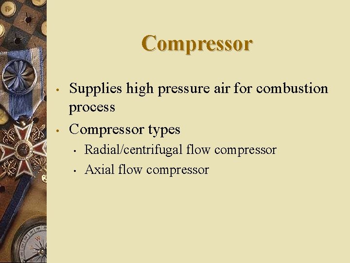 Gas Turbine Theory and Construction Introduction Comprehend thermodynamic