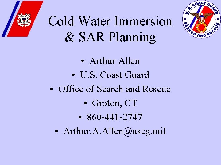 Cold Water Immersion SAR Planning Arthur Allen U
