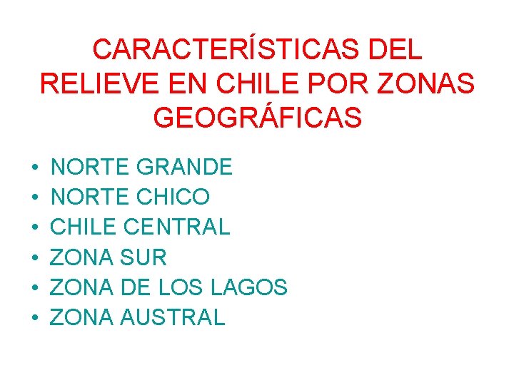 RELIEVE DE CHILE CONCEPTOS GENERALES ORIGEN DEL RELIEVE