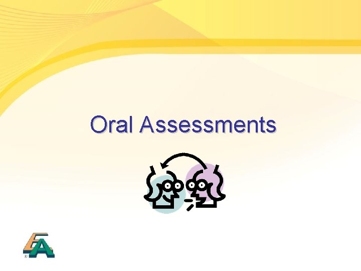 TSA 2012 Briefing Session on Oral Written Assessments
