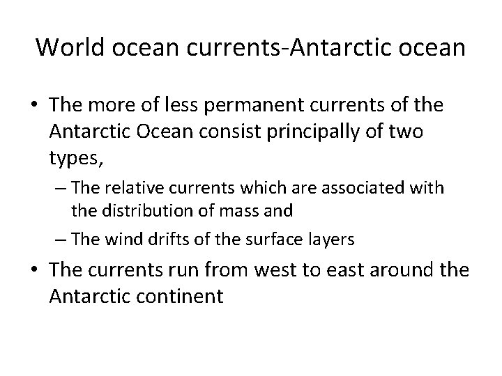 Ocean Currents Definition and features Measurement of currents