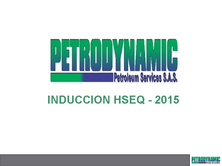 INDUCCION HSEQ 2015 SISTEMA DE GESTION EN CALIDAD