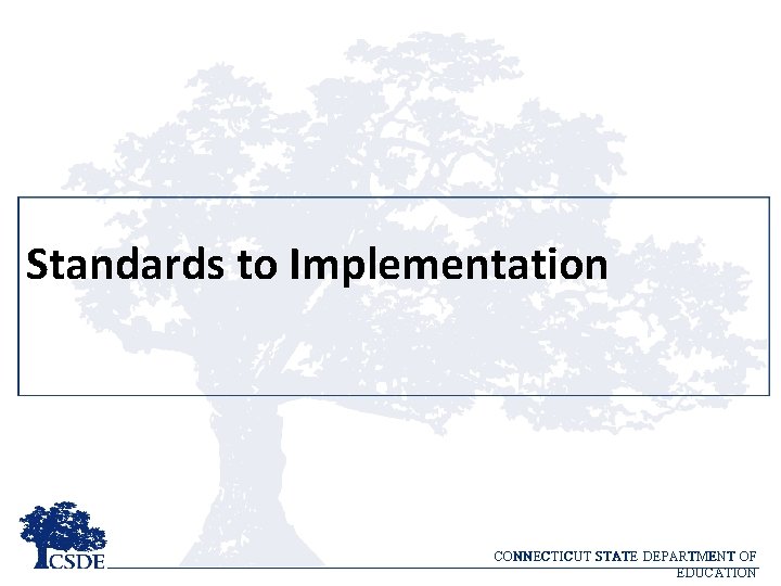 CONNECTICUT STATE DEPARTMENT OF EDUCATION Computer Science Standards