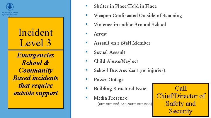 Emergency Incident Report Framework Leveled Responses Purpose o