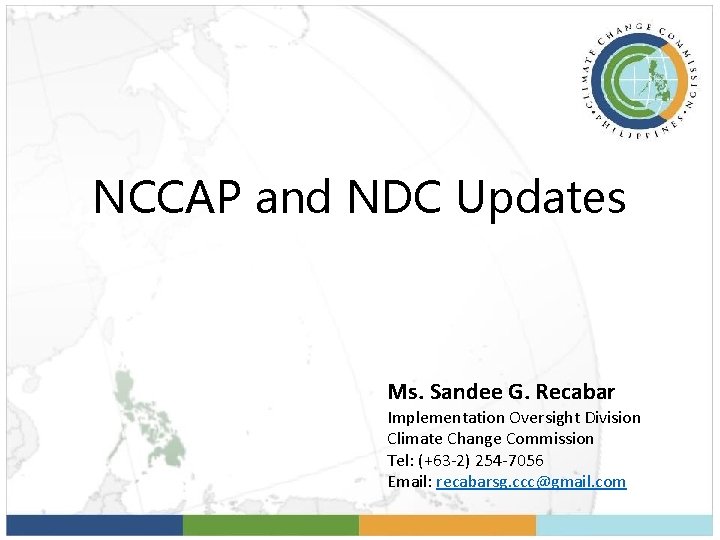 NCCAP and NDC Updates Ms Sandee G Recabar