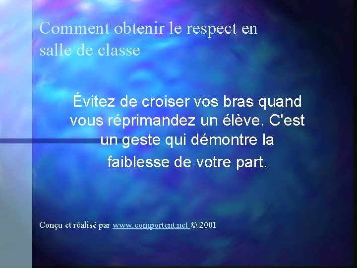 Comment obtenir le respect en salle de classe