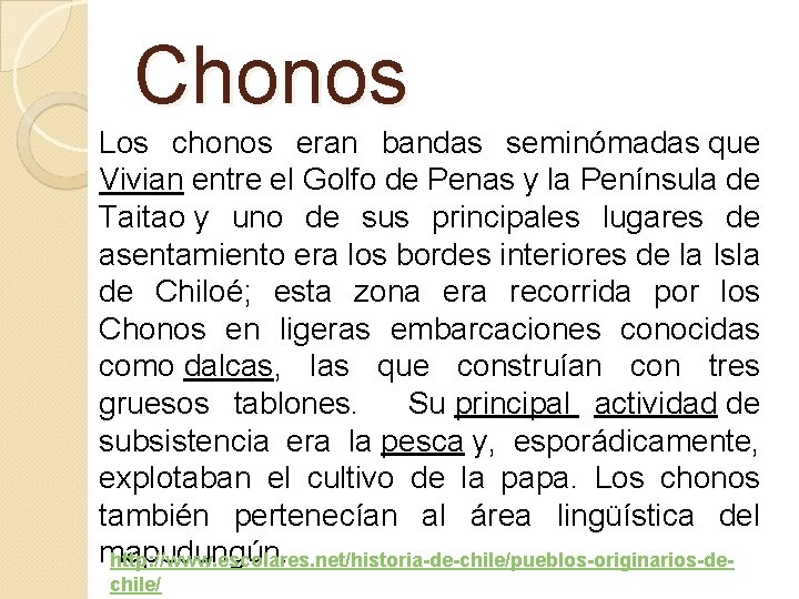 originarios zona Centro y Sur de Chile http