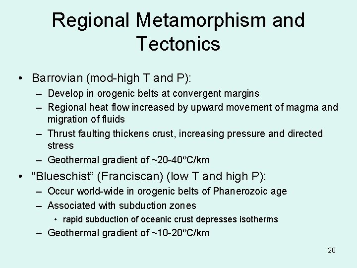 Metamorphic Facies and Mineral Assemblages Contact and Regional