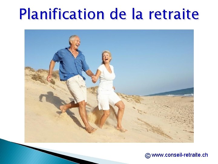 Planification de la retraite www conseilretraite ch www