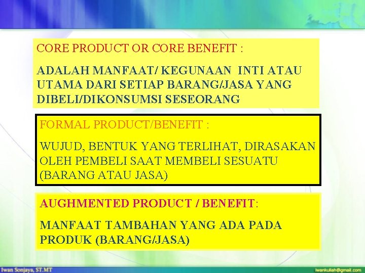 Pengembangan Produk Outline Membangun rencana pengembangan produk baru