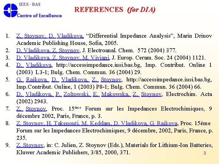 IEES BAS Centre of Excellence D Vladikova Institute