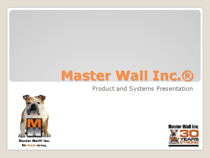 Master Wall Inc Product and Systems Presentation At