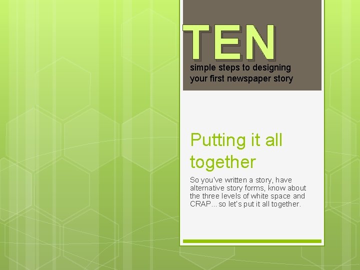 TEN simple steps to designing your first newspaper