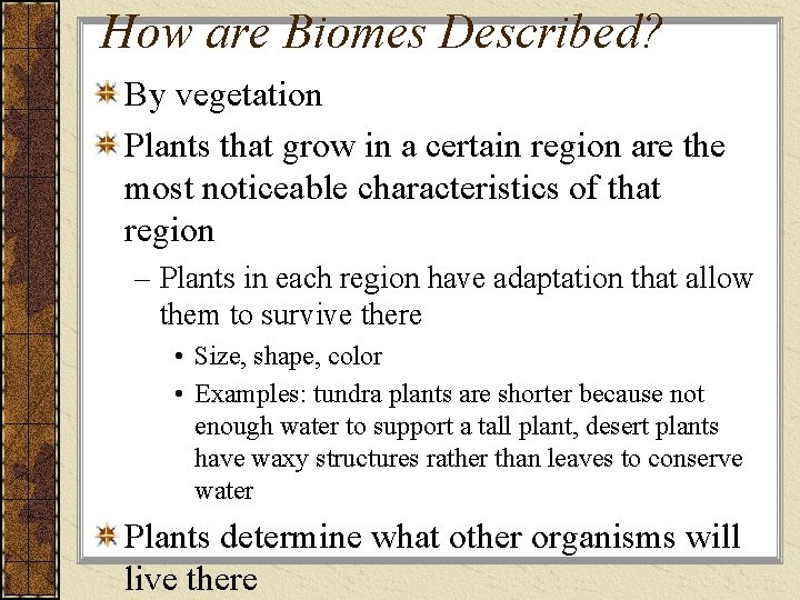 Chapter 6 Biomes Section 6 1 What is