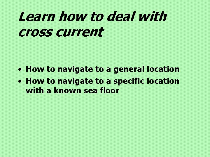 Navigation Introduction Equipment Surface Positioning Measuring ...