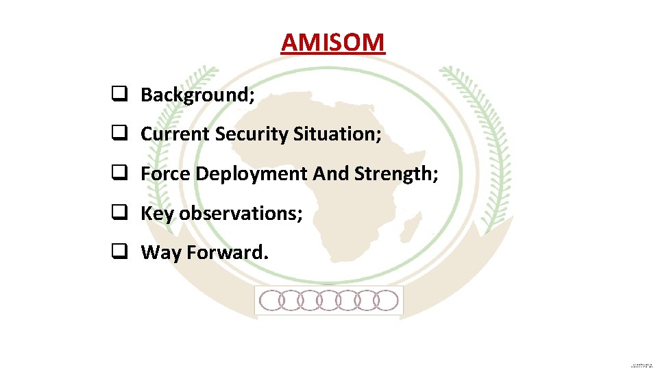 Current AU Peace Support Operations Efforts 1 Lt