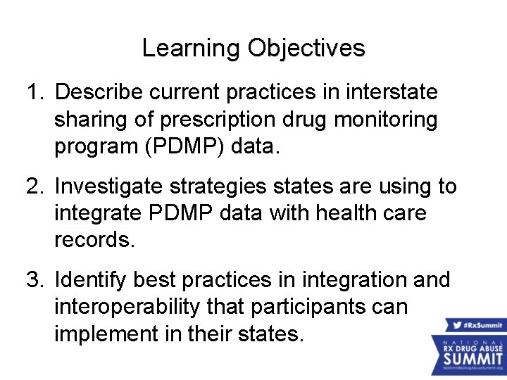 PDMP Track Improving Utilization of PDMPs Presenters Joe