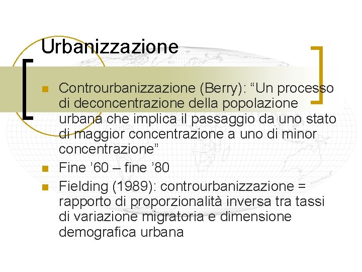 Geografia delle Reti Urbanizzazione un mondo di citt