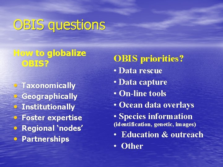 Ocean Biogeographic Information System Evolution and challenges in