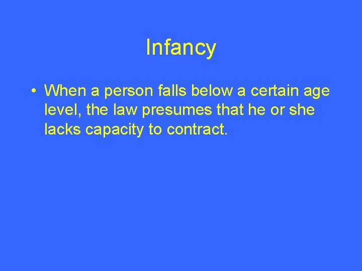 Business Law Chapter 6 Capacity and Legality Introduction