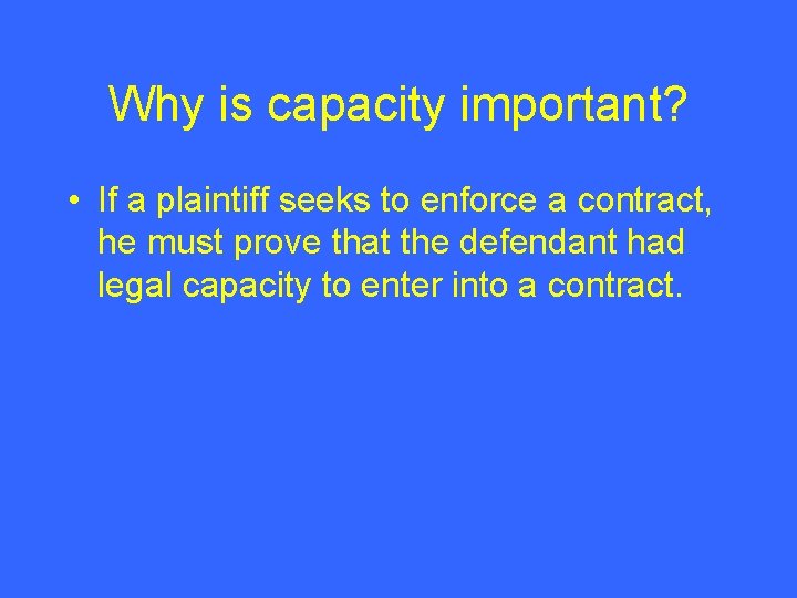 Business Law Chapter 6 Capacity and Legality Introduction