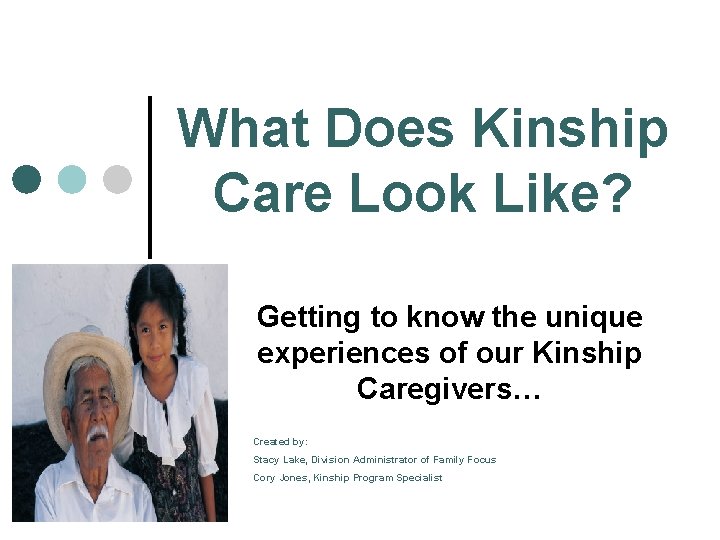 What Does Kinship Care Look Like Getting to