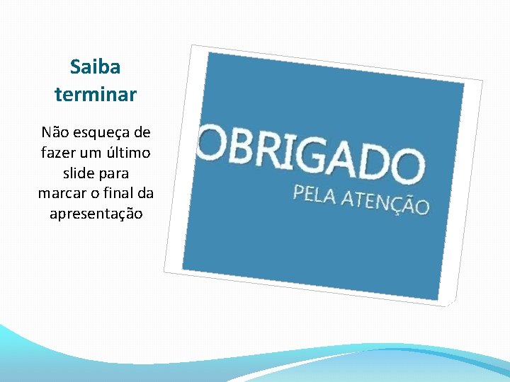 Dicas para apresentar um slideshow do Power Point