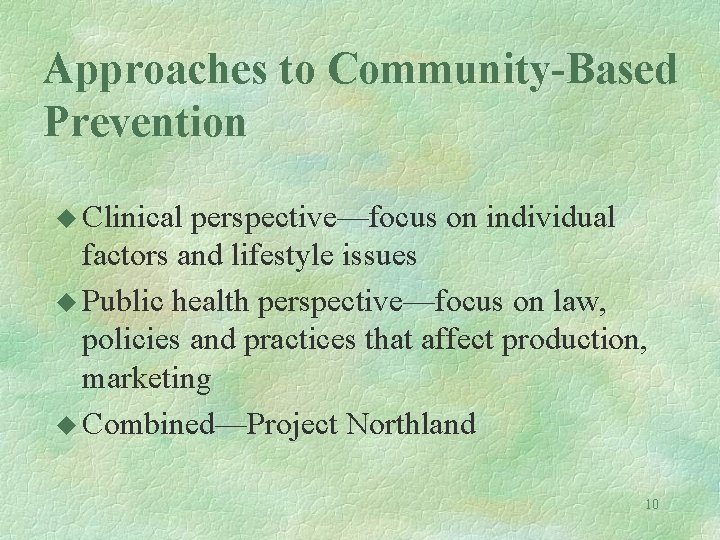 Module IX CommunityBased Substance Abuse Prevention Learning Objectives