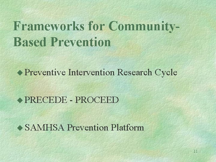 Module IX CommunityBased Substance Abuse Prevention Learning Objectives