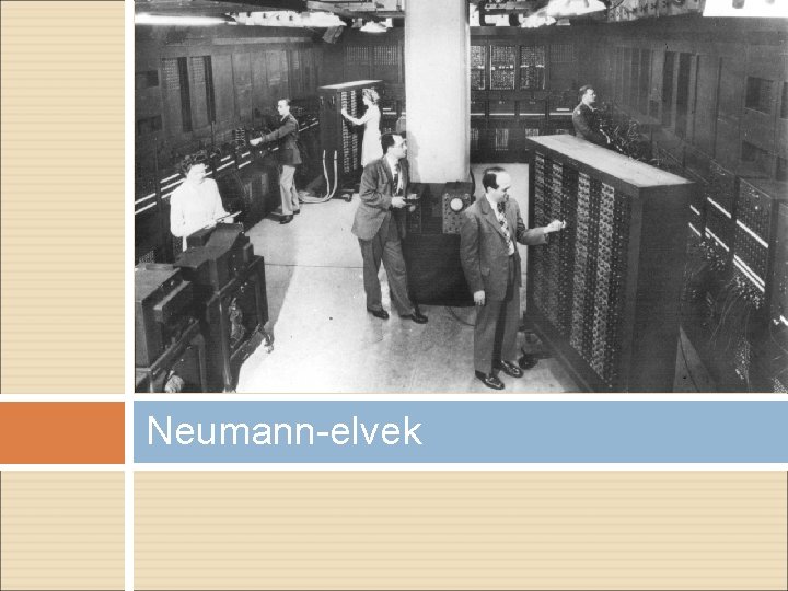 A NEUMANNELV SZMTGP Balaton Marcell Balzs Neumann Jnos