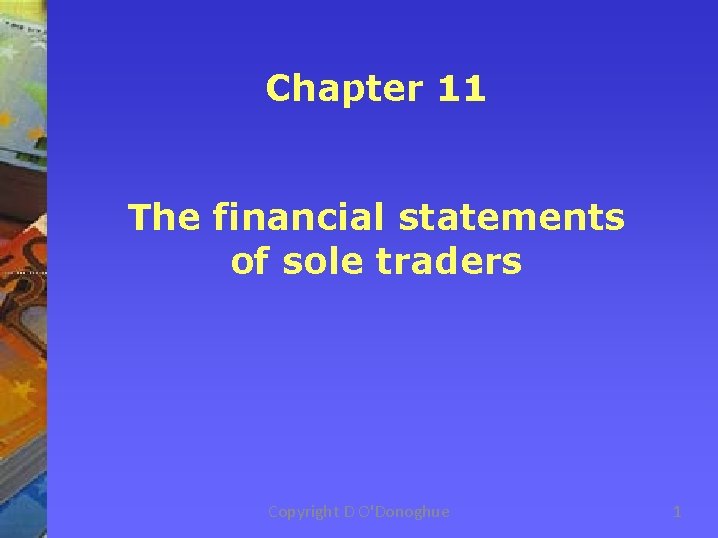 Chapter 11 The financial statements of sole traders
