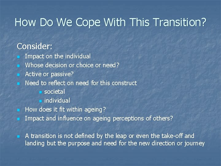INDIVIDUAL TRANSITIONS Moving Forward Together New Zealand Council
