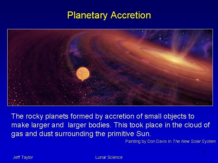 Moonstruck Illuminating Early Planetary History G Jeffrey Taylor