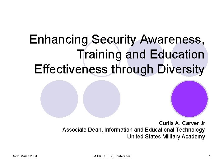 Enhancing Security Awareness Training and Education Effectiveness through