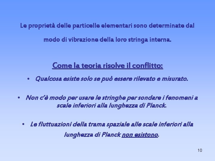 LA TEORIA DELLE STRINGHE relativit contro meccanica quantistica