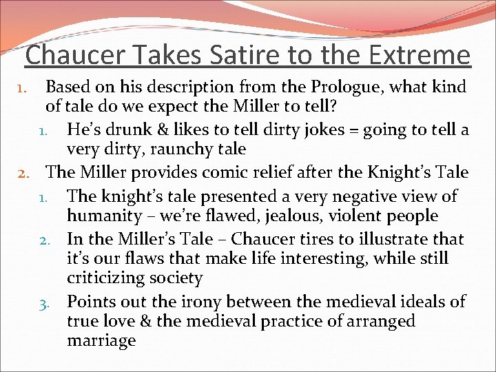 Canterbury Tales The Millers Tale Aim What is