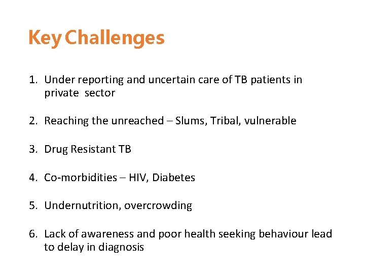 Revised National Tuberculosis Control Programme Overview Key Priorities