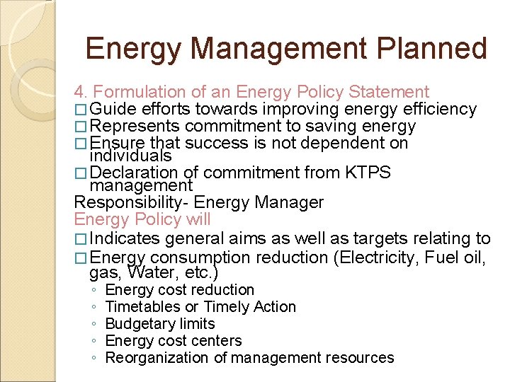 Energy Management Proposed At KTPS Objectives for Energy