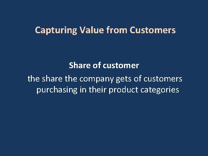 Global Edition Chapter 1 Creating and Capturing Customer
