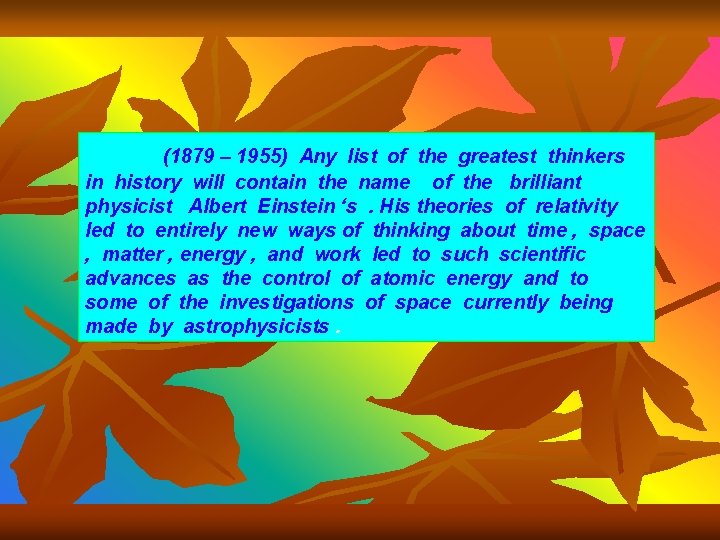 1879 1955 Any list of the greatest thinkers