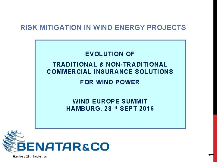 RISK MITIGATION IN WIND ENERGY PROJECTS EVOLUTION OF