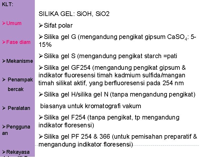 KLT Umum Fase diam Mekanisme Istilah Kromatografi Lapis