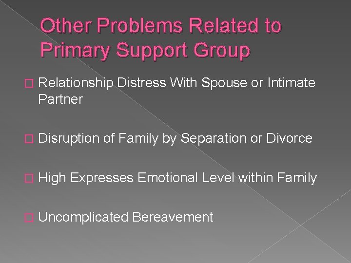 PSY 6669 Behavioral Pathology Lecture 6 Other Conditions