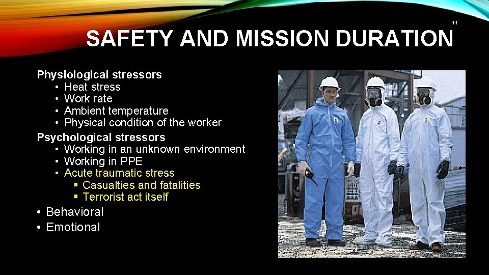DISASTER SITE WORKER SAFETY 1 Personal Protective Equipment