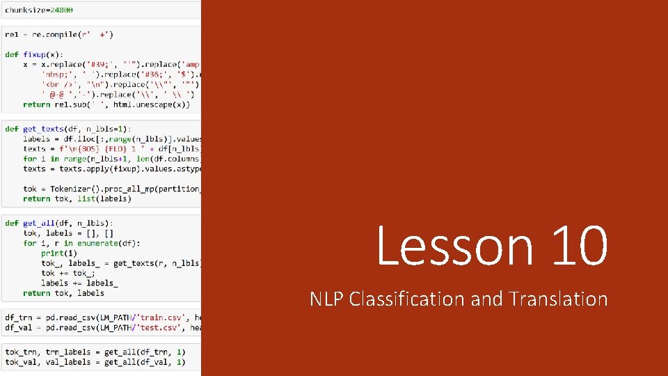 Lesson 10 NLP Classification and Translation Last weeks