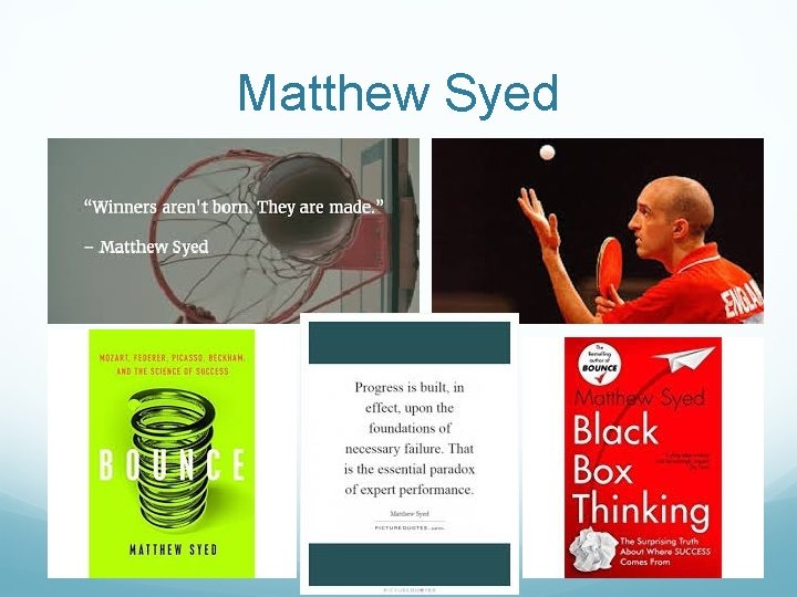Why Growth Mindset Matthew Syed Fixed Mindset People